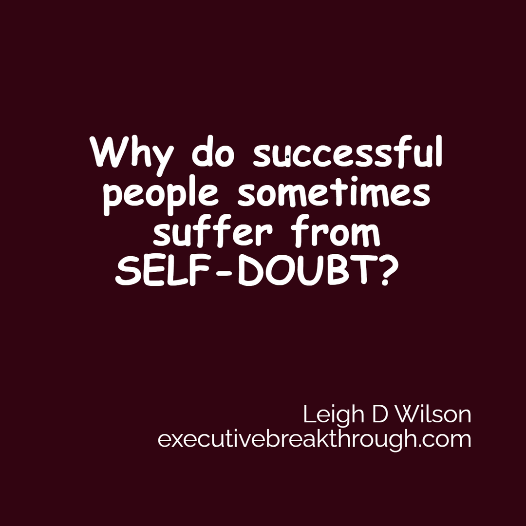 Why do successful people sometimes suffer from self-doubt?